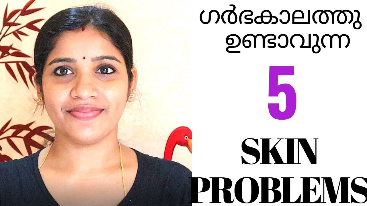 Top 5 Skin Problems In Pregnancy Malayalam Dark Pigmentation In top-5-skin-problems-in-pregnancy-malayalam-dark-pigmentation-in