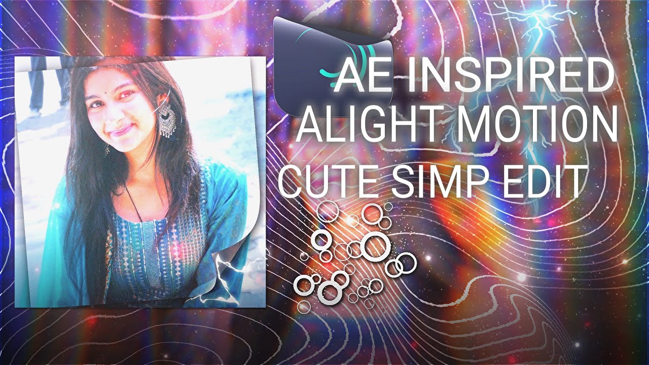 AE SIMP 💯 ALIGHT MOTION PRESET | AE INSPIRED CUTE SIMP EDIT | FEMALE ...