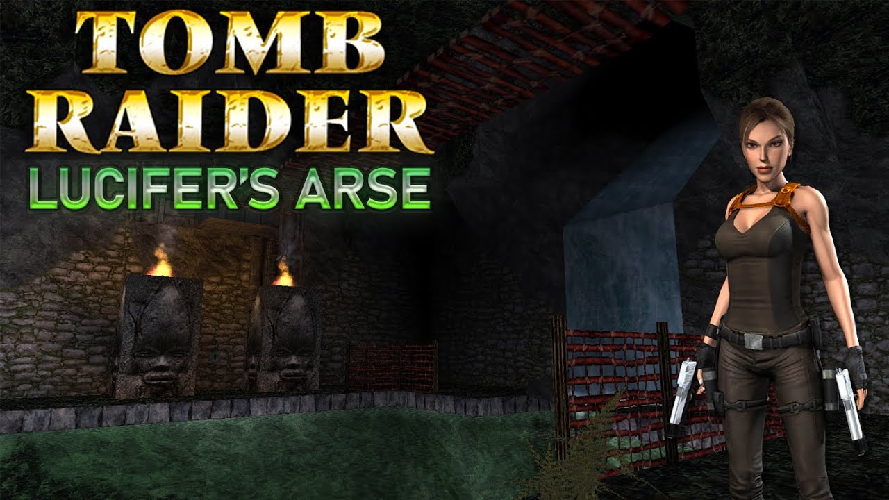 Tomb Raider - Lucifer's Arse Walkthrough - YouTube