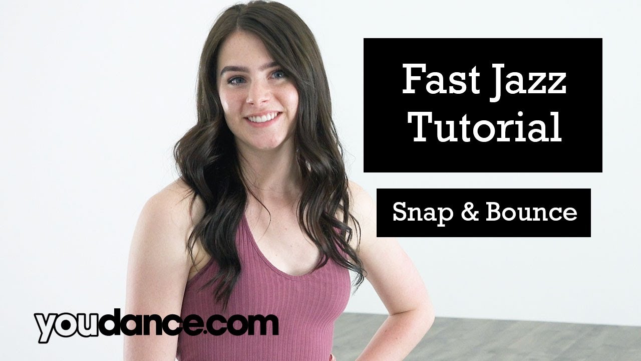 Quick Jazz Tutorial - Snap & Bounce | YouDance.com - YouTube