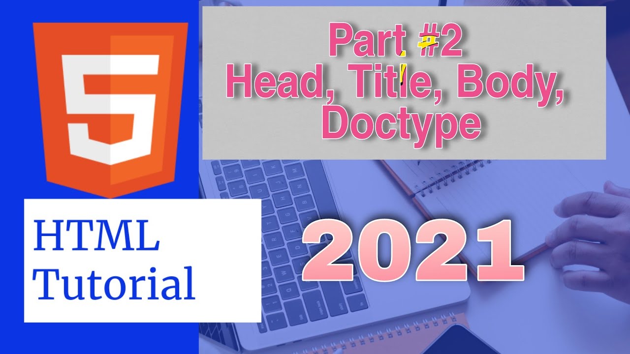 HTML tutorial for beginner || Head, Title, Body, DOCTYPE || Web ...