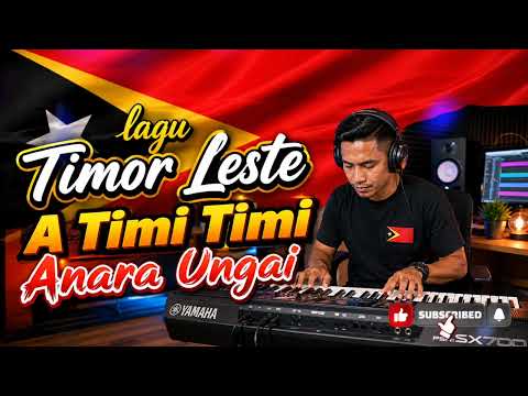 Lagu Timor Leste || A Timi Timi Anara Ungai