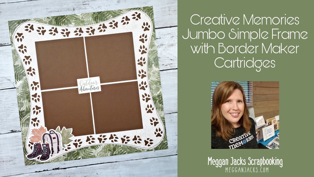 Creative Memories Jumbo Simple Frame With Border Maker Cartridges Youtube