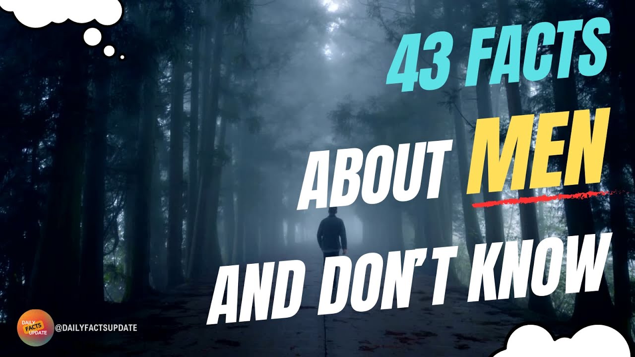 43 Psychological Facts About Men You Probably Didn’t Know | Interesting ...