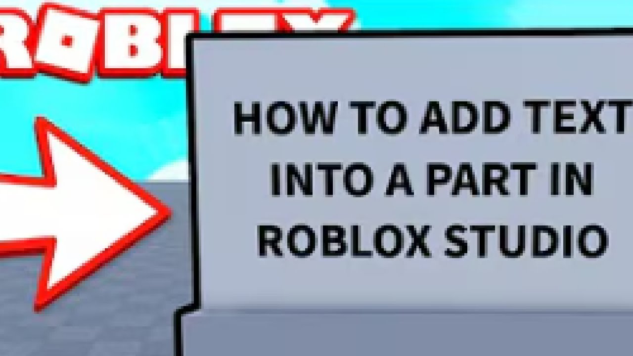 How to add Text into a part in Roblox Studio - YouTube