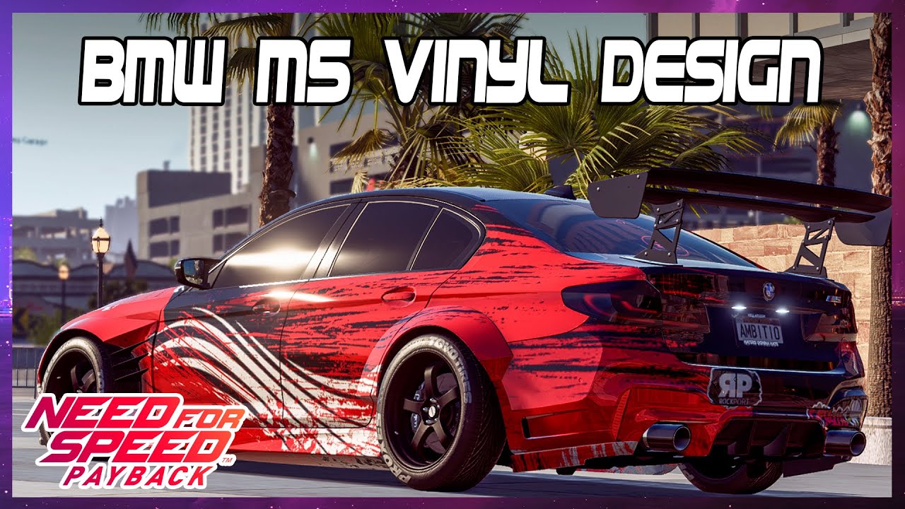 Need for Speed Payback BMW M5 Customization and build - YouTube