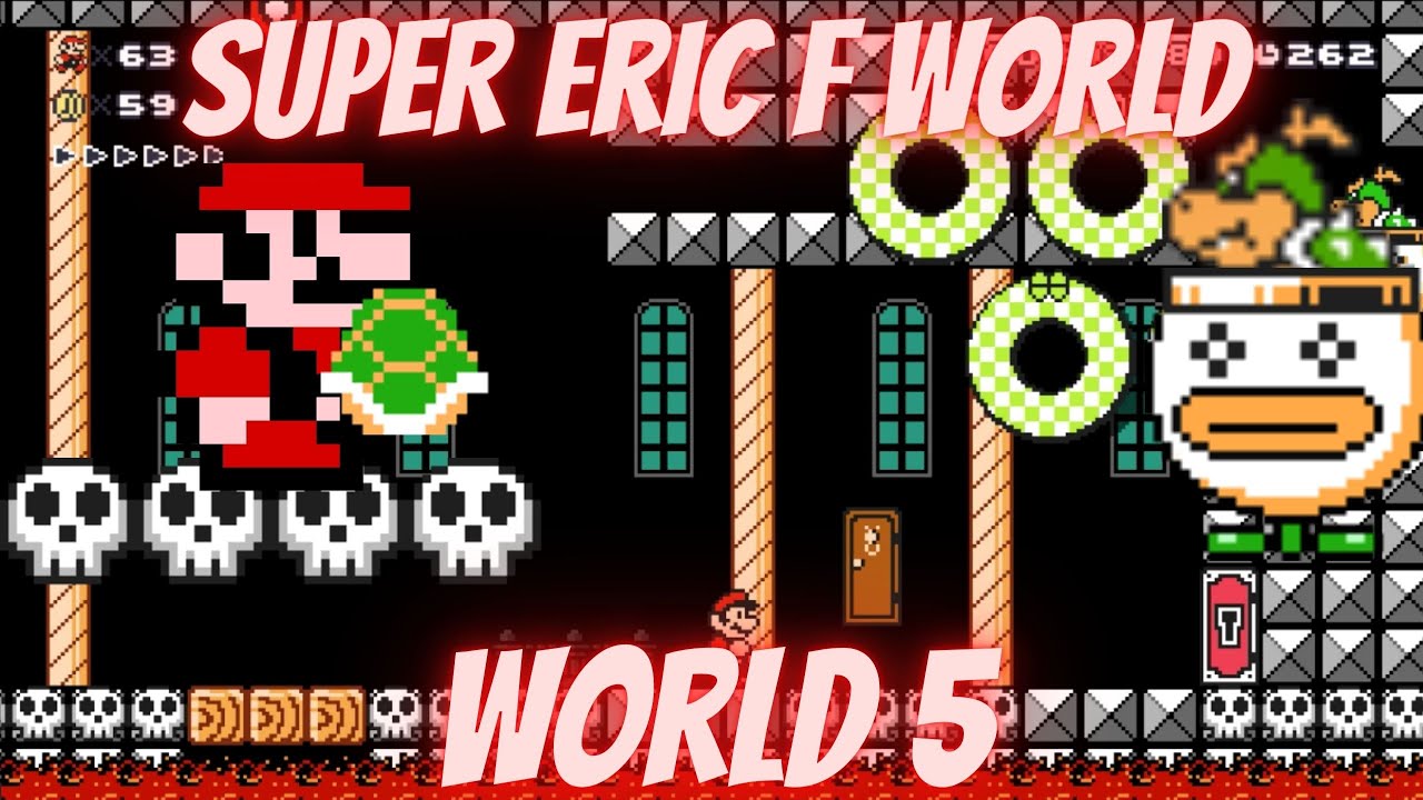 World 5 - Super Eric F World- Super Mario Maker 2 - YouTube
