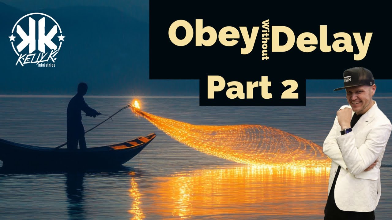 Obey Without Delay part 2 - Kelly K - YouTube