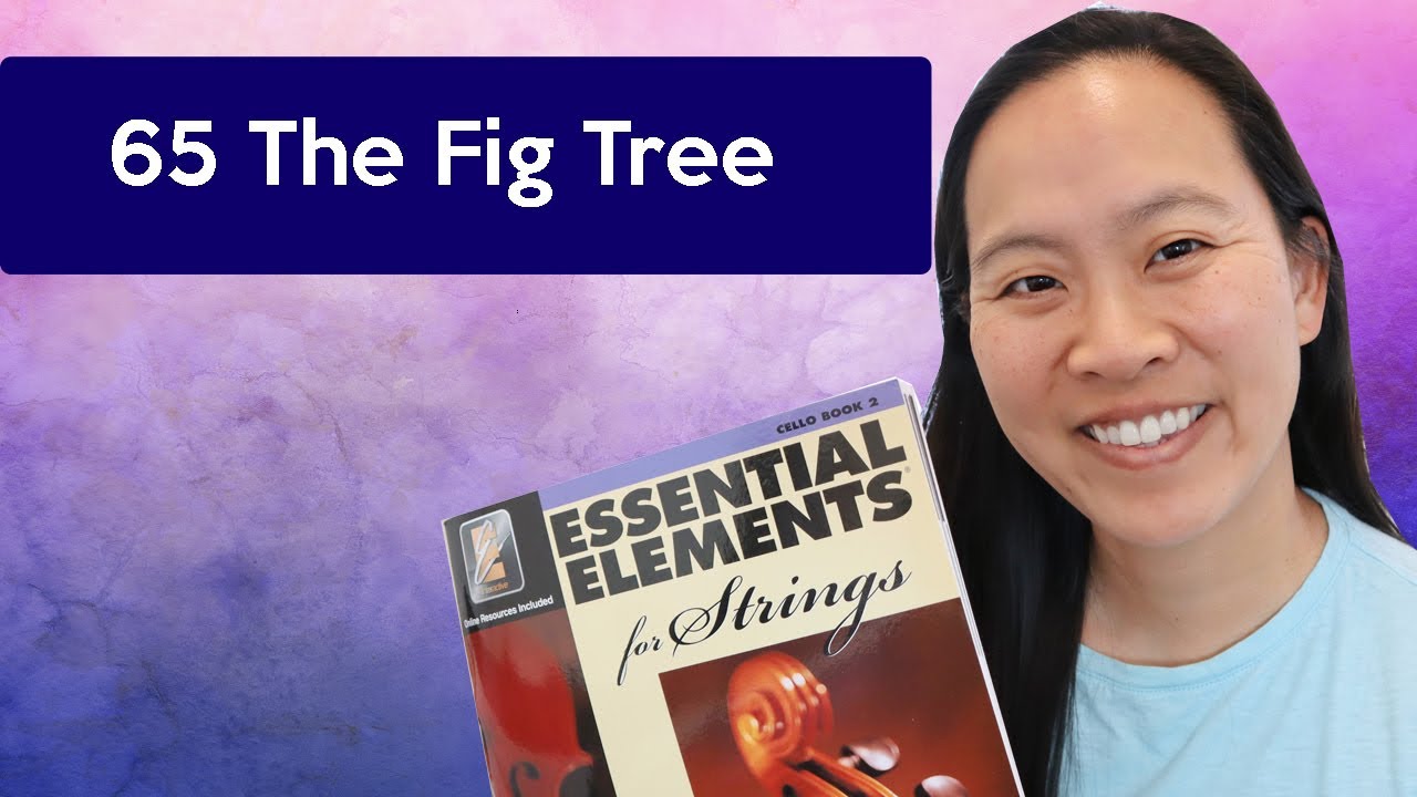 The Fig Tree | Essential Elements Book 2: 65 - YouTube
