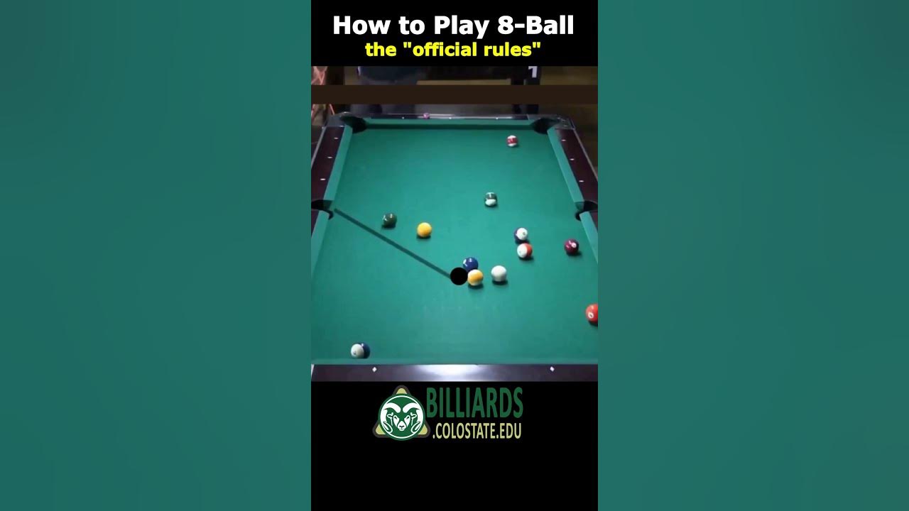 HOW TO PLAY 8 BALL … The “Official Rules” of Pool - YouTube