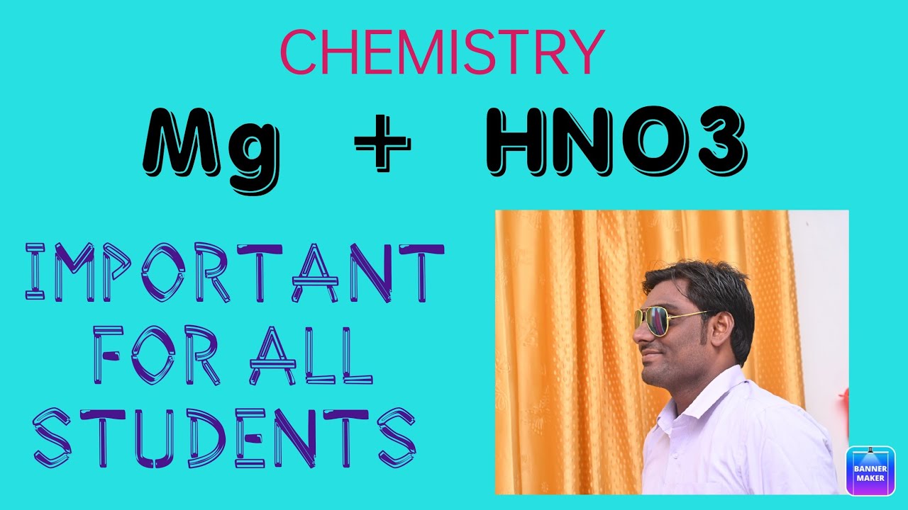 Reaction of magnesium metal with nitric acid - YouTube