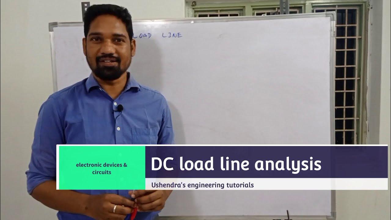 DC Load line|load line analysis|electronic devices and circuits|ushendra's engineering tutorials ...