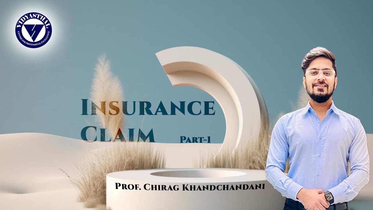 CMA-Inter | Insurance Claim| Part-1 | Financial Accounting | Prof ...