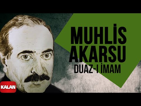 Muhlis Akarsu - Duaz - ı İmam I Aşık Olan Durmaz Ağlar © 1998 Kalan Müzik