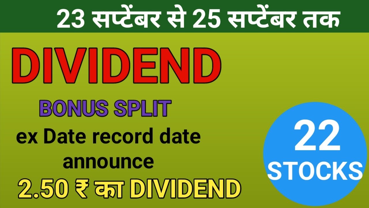 dividend stocks latest news | bonus split dividend stocks | dividend ...