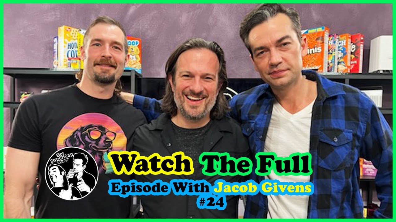EP. 24 JACOB GIVENS. ACTOR/WRITER/COMEDIAN/MUSICIAN. - YouTube
