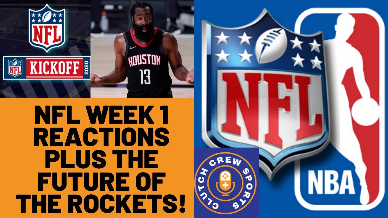 NFL Week 1 plus Where do the Rockets go from here? - YouTube