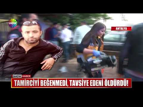 Tamirciyi beğenmedi, tavsiye edeni öldürdü!