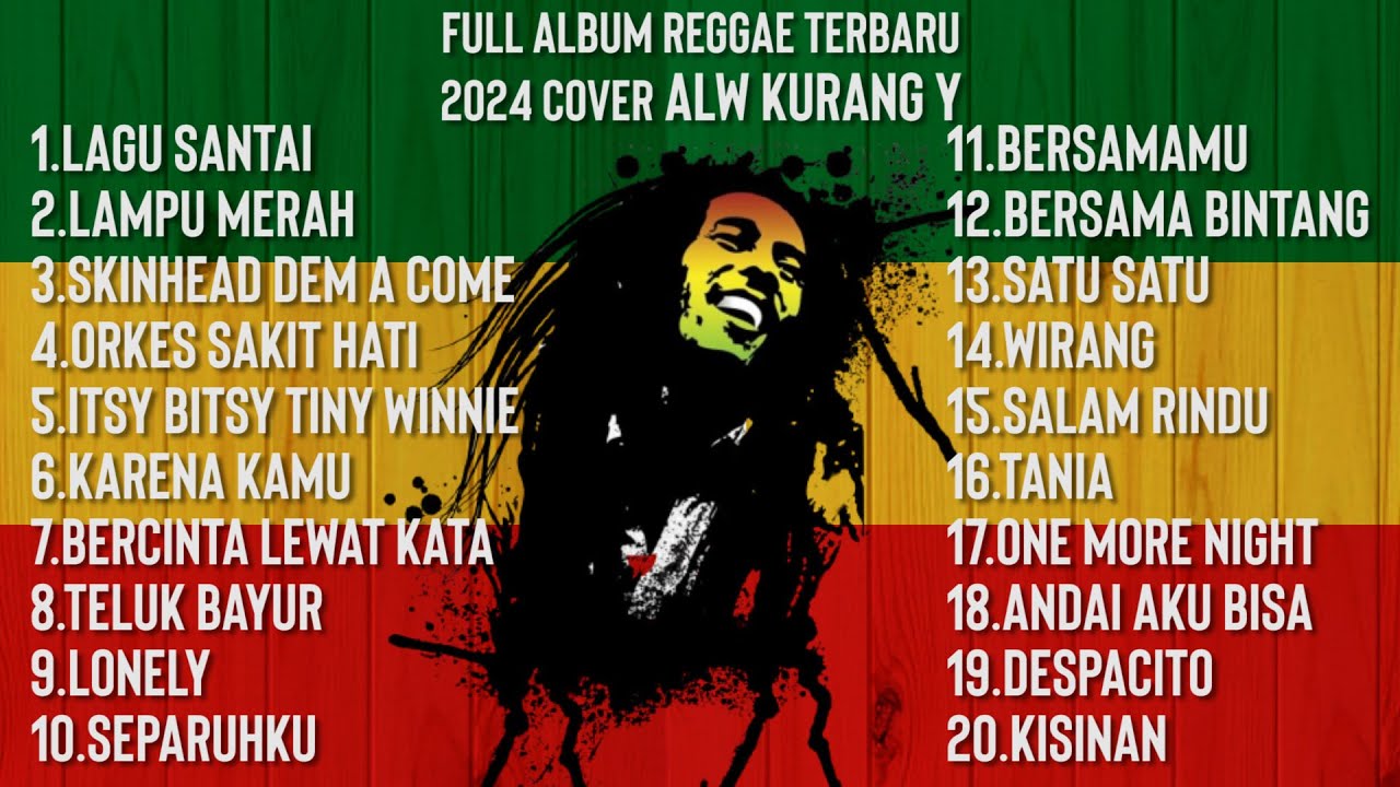 FULL ALBUM REGGAE TERBARU 2024 COVER ALW KURANG Y - YouTube