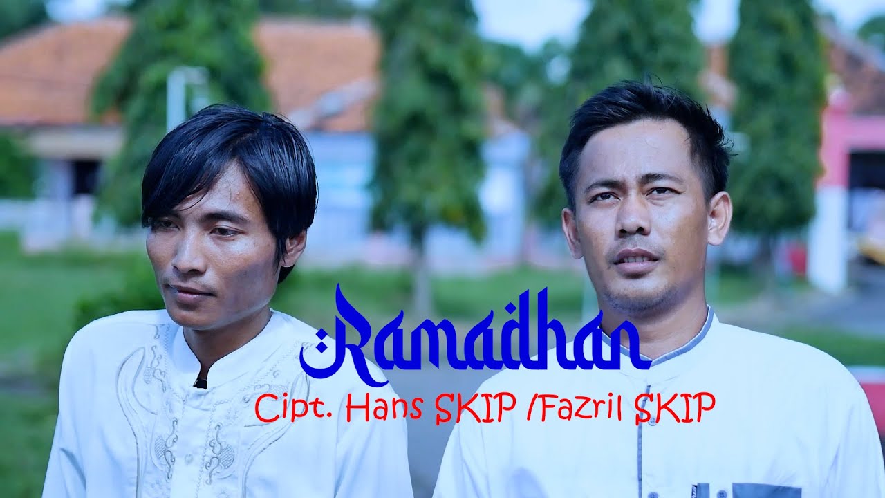 SKIP Band - Ramadhan (Official Music) - YouTube