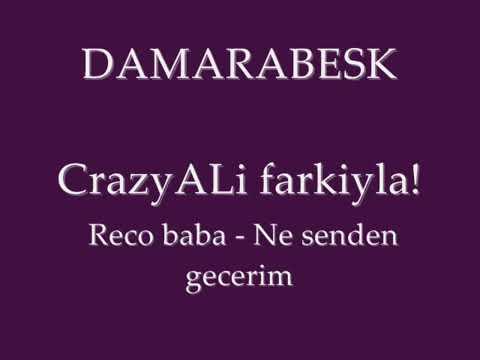 Reco Baba Ne Senden Geçerim...