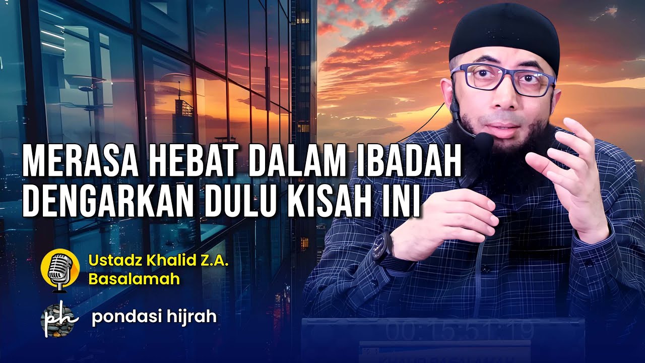 Kisah-Kisah yang akan membuatmu tersadar jika merasa hebat dalam hal ...