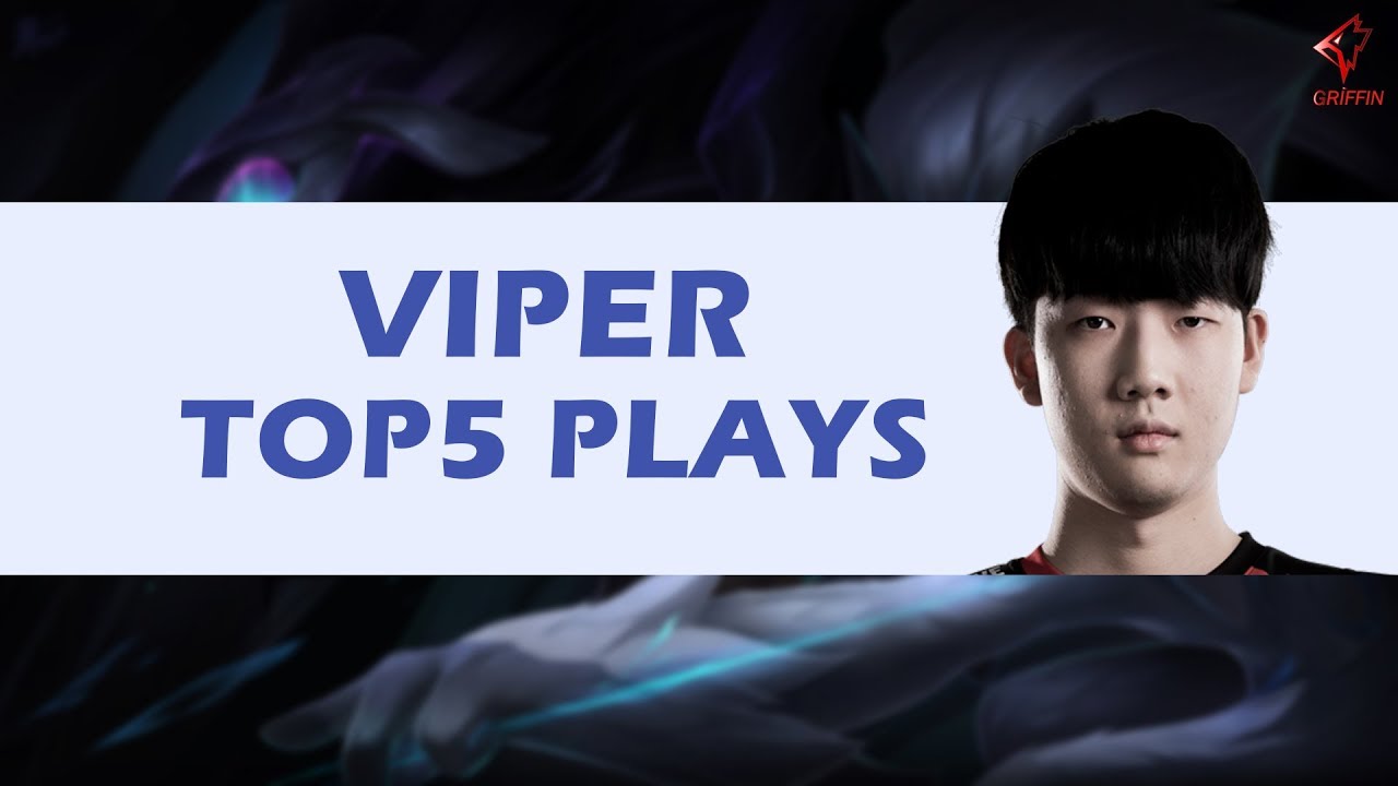 [LOL] Viper Top5 Plays / 바이퍼 Top5 플레이 - YouTube