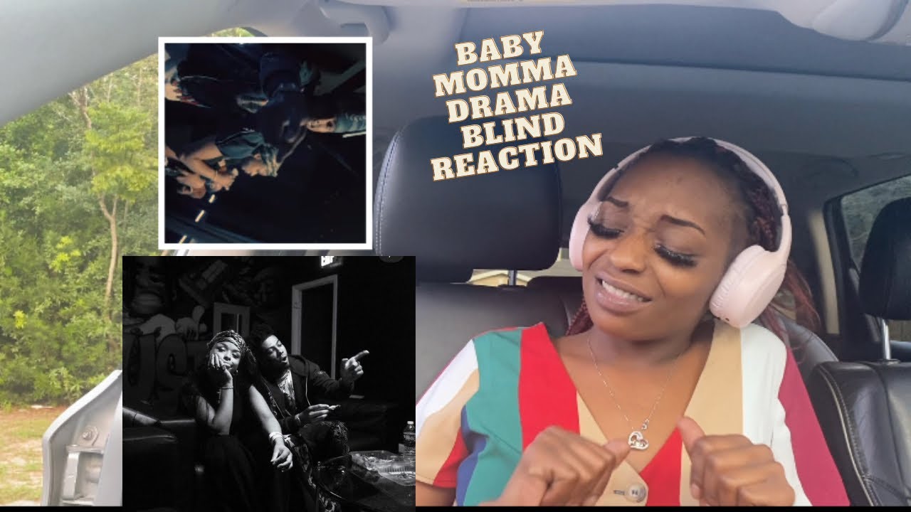 Blue face Baby Momma Drama Music Video BLIND REACTION # ...