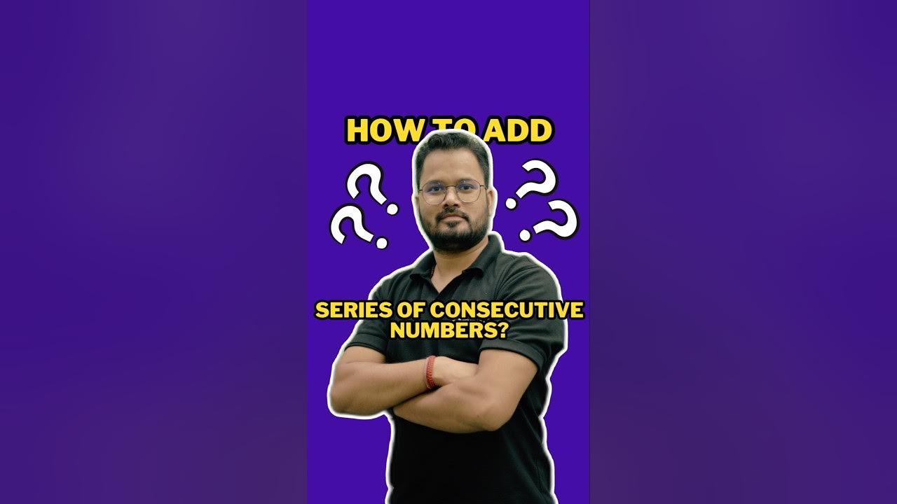 How To Add series of consecutive Numbers #maths #norcetstrategy #nursing - YouTube