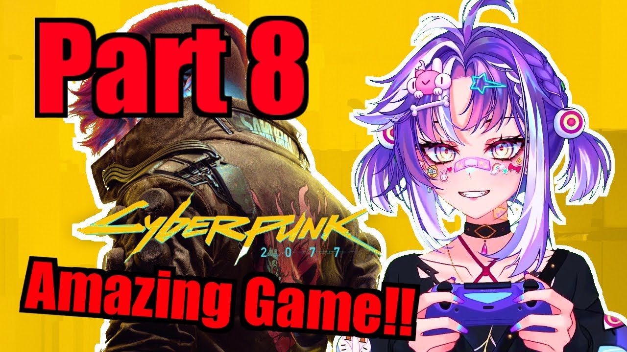 Michi Mochievee Plays Cyberpunk 2077 PART 8 (Feb 14 2025) - YouTube
