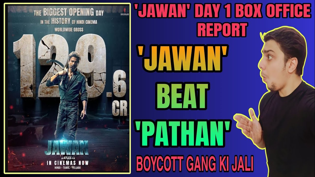 JAWAN BOX OFFICE COLLECTION | JAWAN DAY 1 BOX OFFICE COLLECTION | JAWAN ...