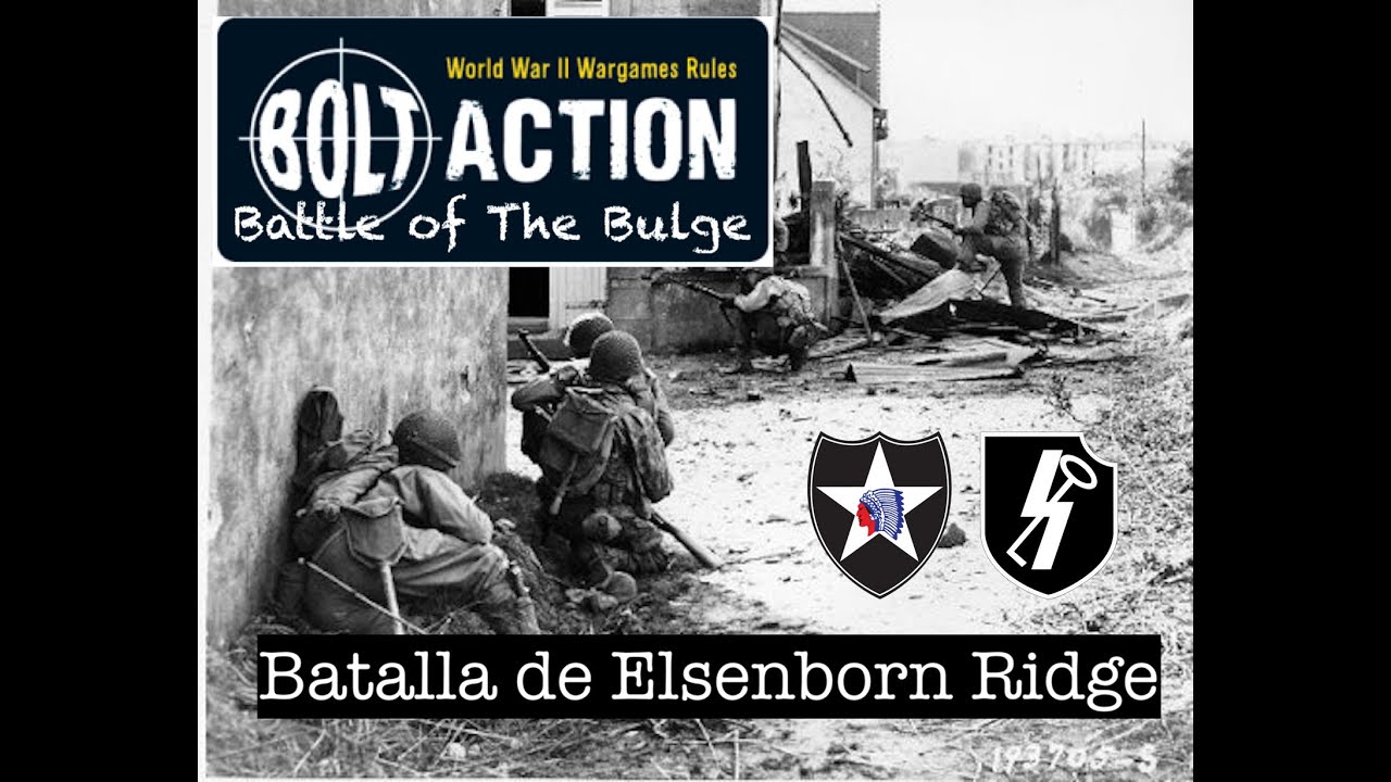 Bolt Action BATTLE OF THE BULGE - Batalla de ELSENBORN RIDGE - YouTube
