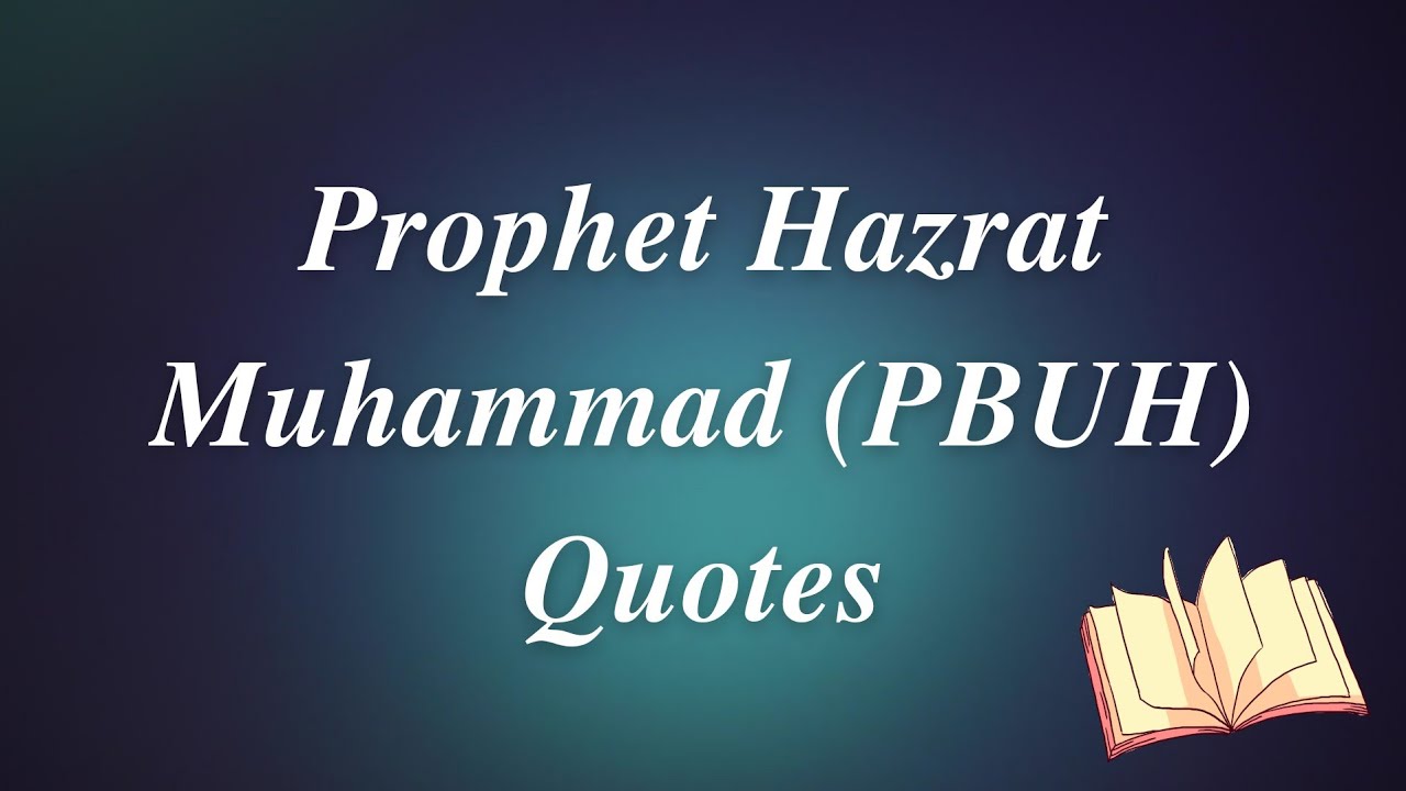 Famous Prophet Muhammad quotes about life in English| Inspirational ...