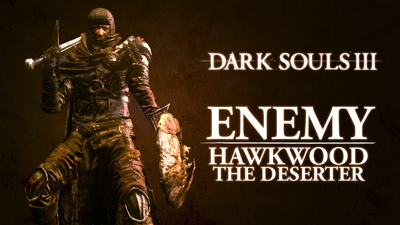 Dark Souls 3: Hawkwood The Deserter | Enemy | First Playthrough | PS5 ...
