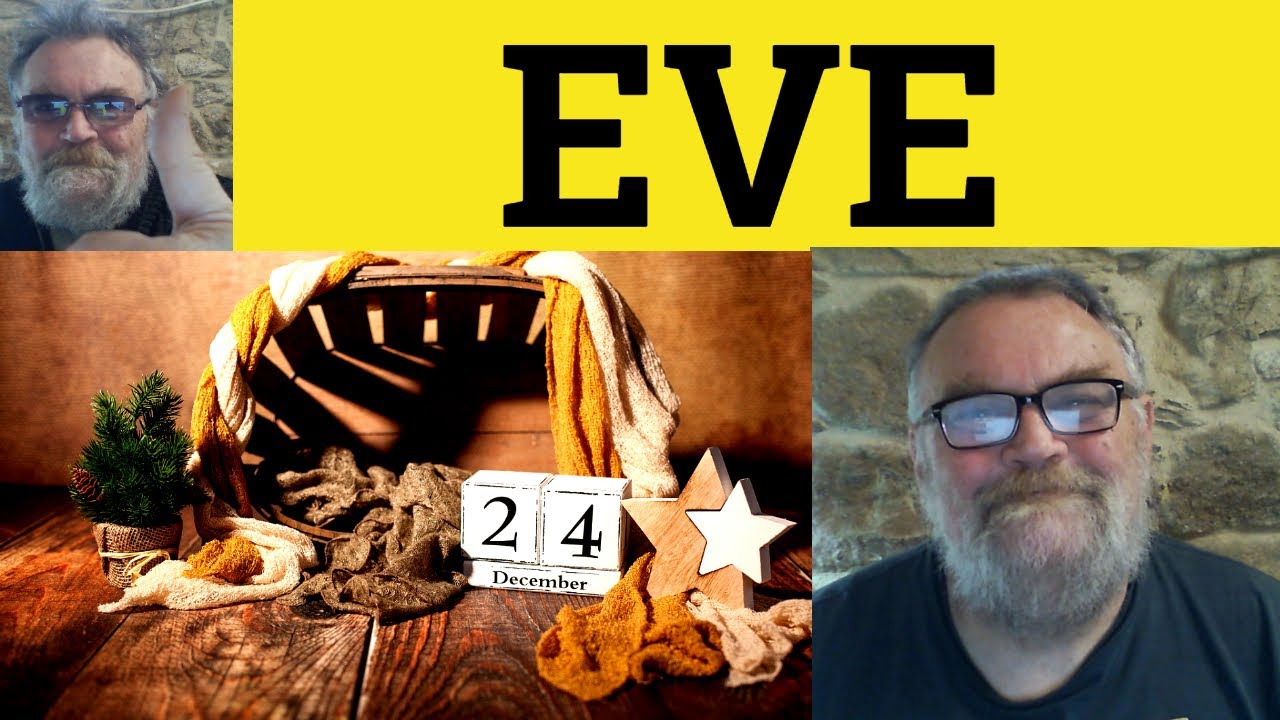 😎 Eve Meaning - Eve Examples - Eve Definition - Eve Defined - Eve Means ...