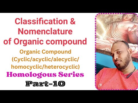 Classification of Organic Compounds | Homologous Series | Organic ...