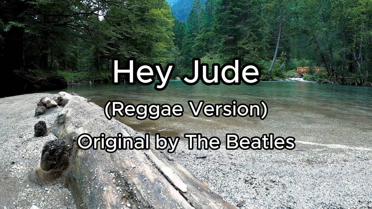 Hey Jude (Reggae Version) Full HD - YouTube