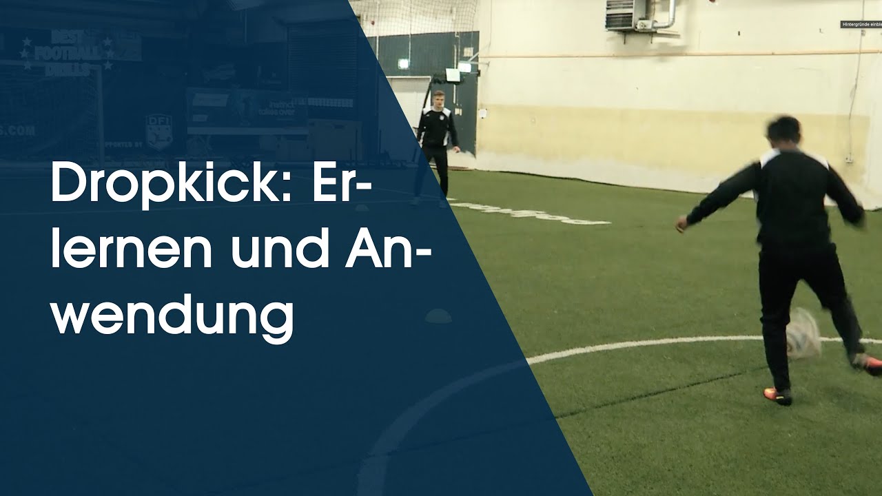 Dropkick: Erlernen der Technik und Anwendung - Fußballtraining am ...