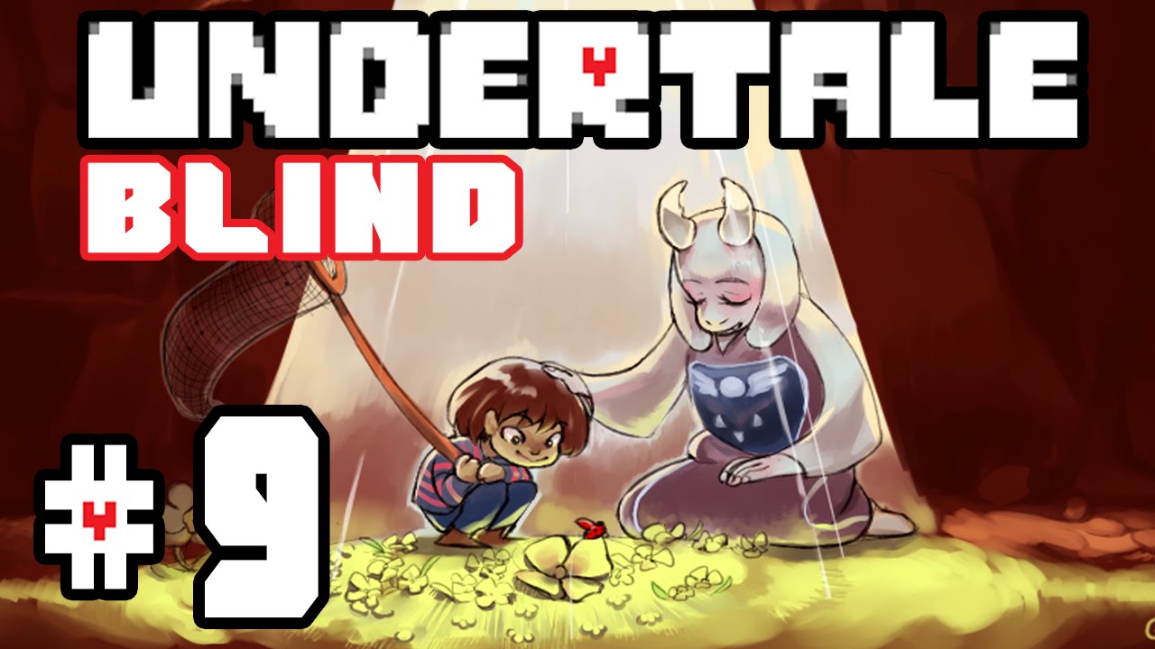 Let's Play Undertale BLIND | Episode 9 'Flying with a duck' - YouTube