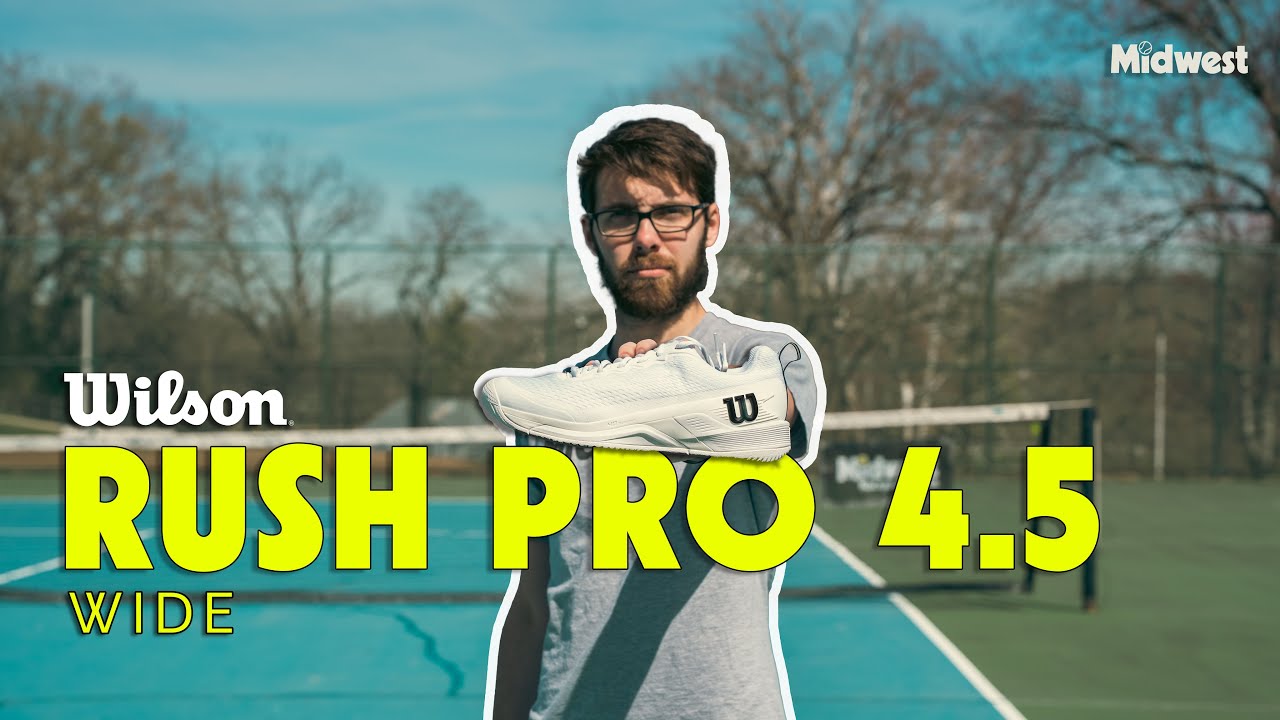 Wilson Rush Pro 4.5 | Wider Fitting Shoes - YouTube