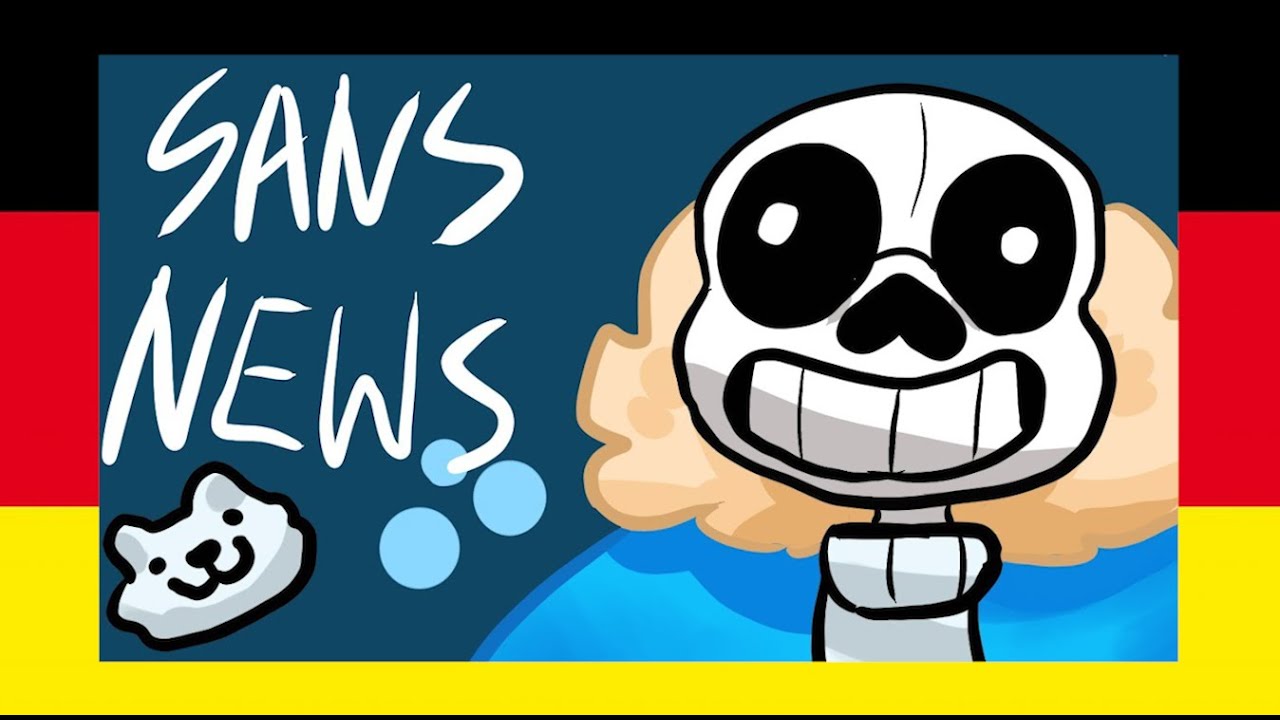 Sans News || Undertale Animation [DEUTSCH/GERMAN] - YouTube