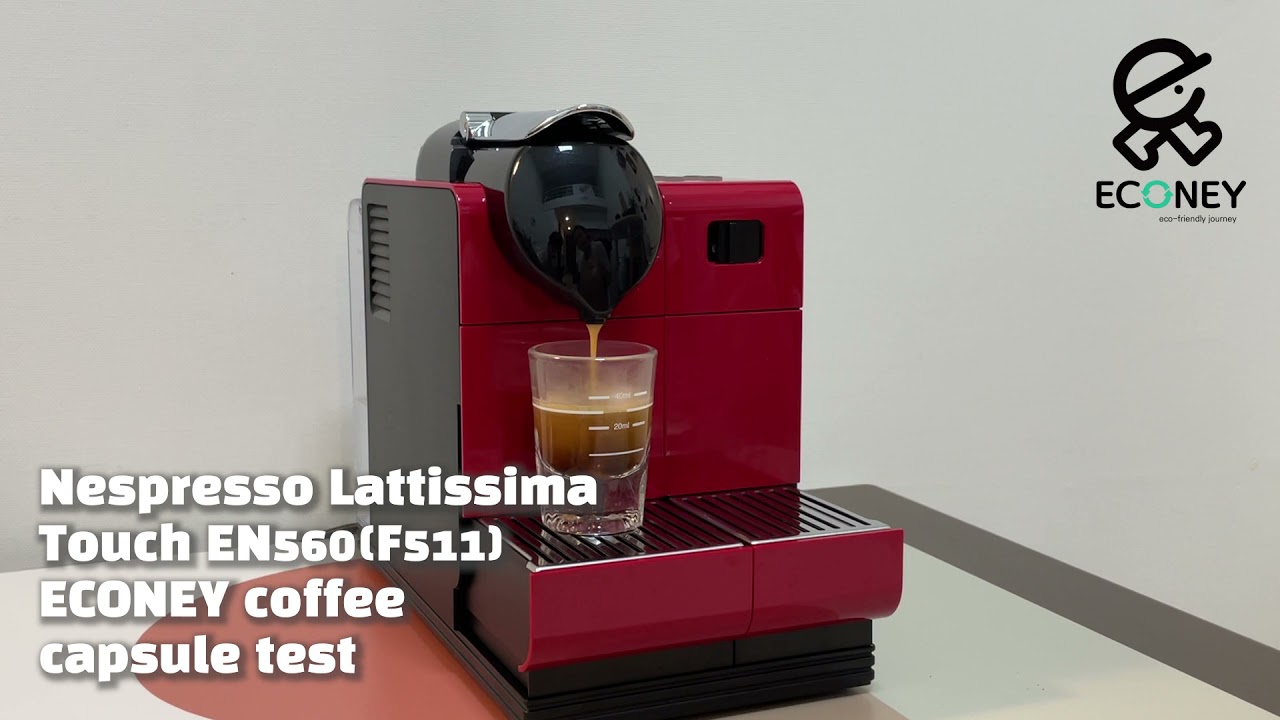 Nespresso lattissima touch en560(f511) ECONEY coffee capsule test - YouTube