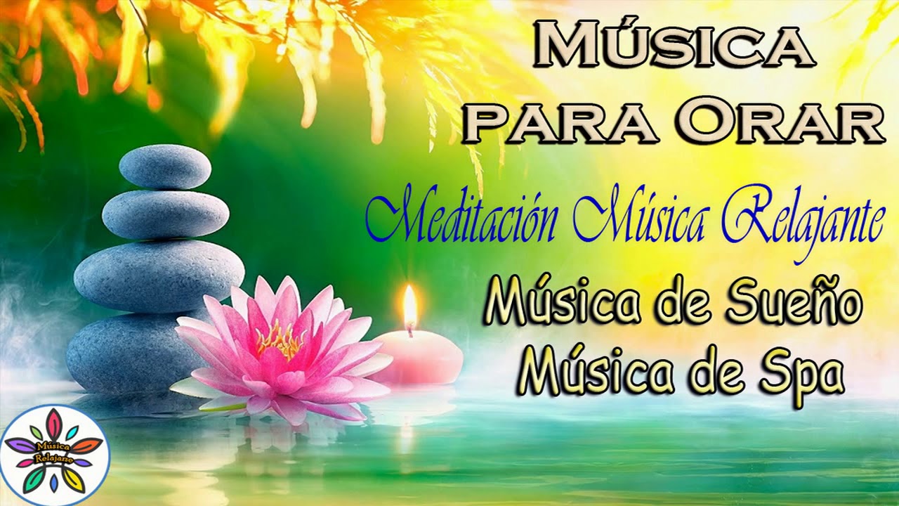 2 Horas de Musica Relajante Meditacion y Musica Para Dormir Musica Spa ...