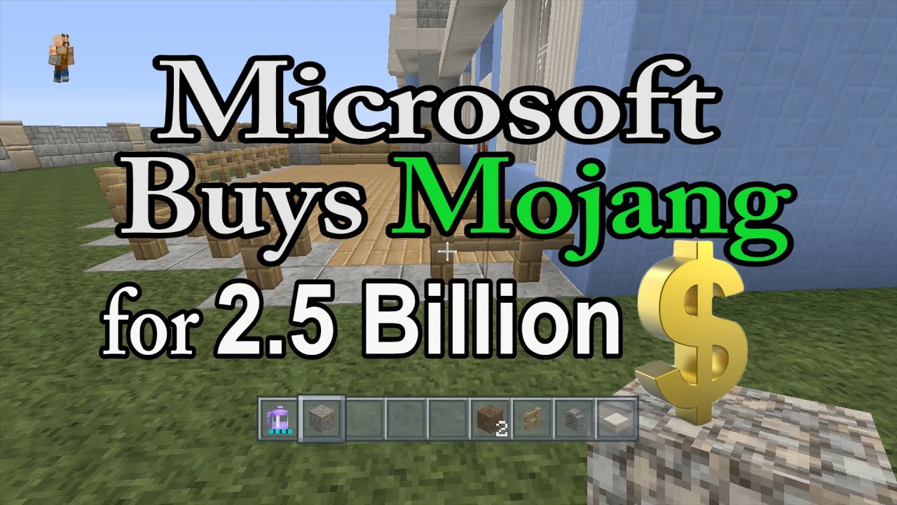 Microsoft Buys Mojang for 2.5 Billion Dollars!!! - YouTube
