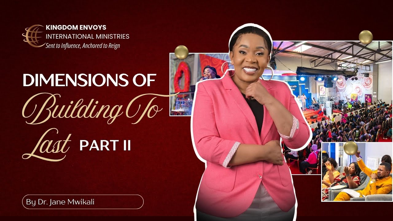 🔥DIMENSIONS BUILDING TO LAST || WITH DR. JANE MWIKALI || 26TH OCTOBER ...