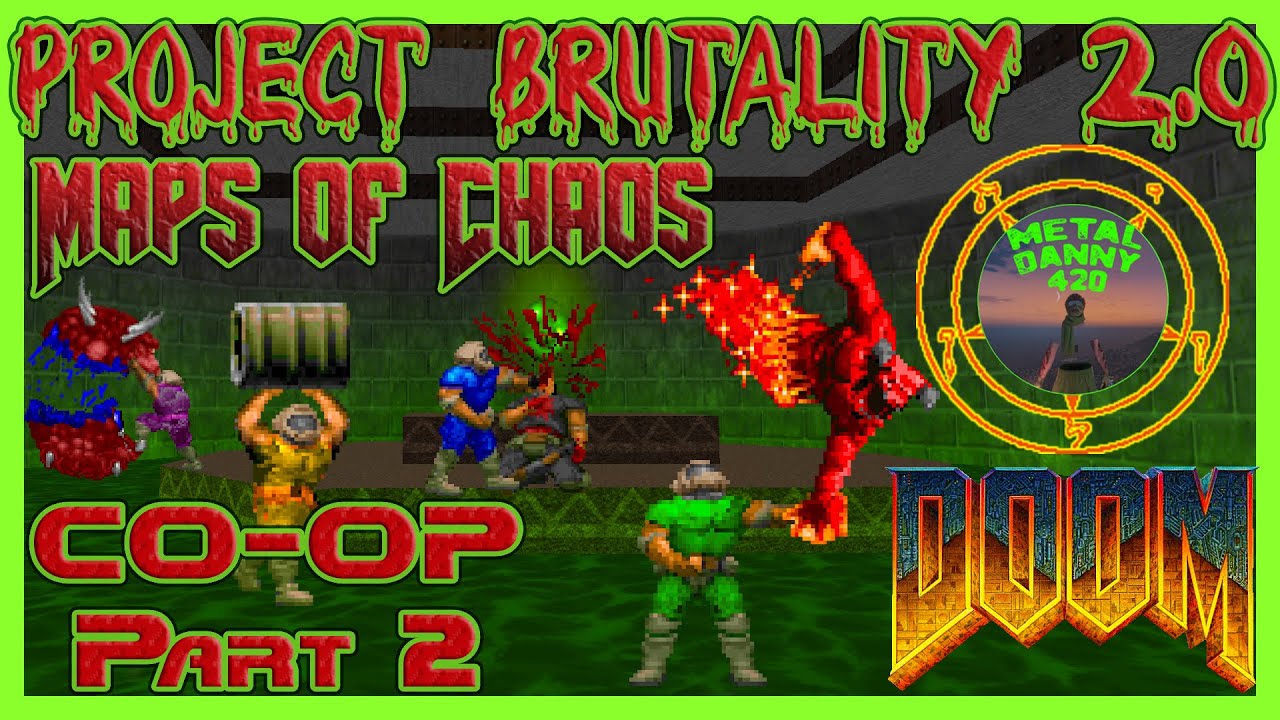 DOOM2 CO-OP ☣️ Maps Of Chaos (Project Brutality) 🌡️part 2🌡️ - YouTube