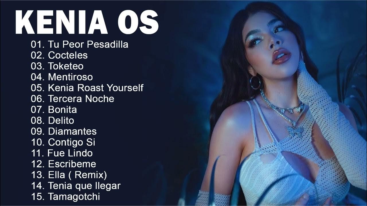 Kenia Os Las Mejores Canciones Exitos - Kenia Os Exitos Canciones Mix 2023🤑 - YouTube