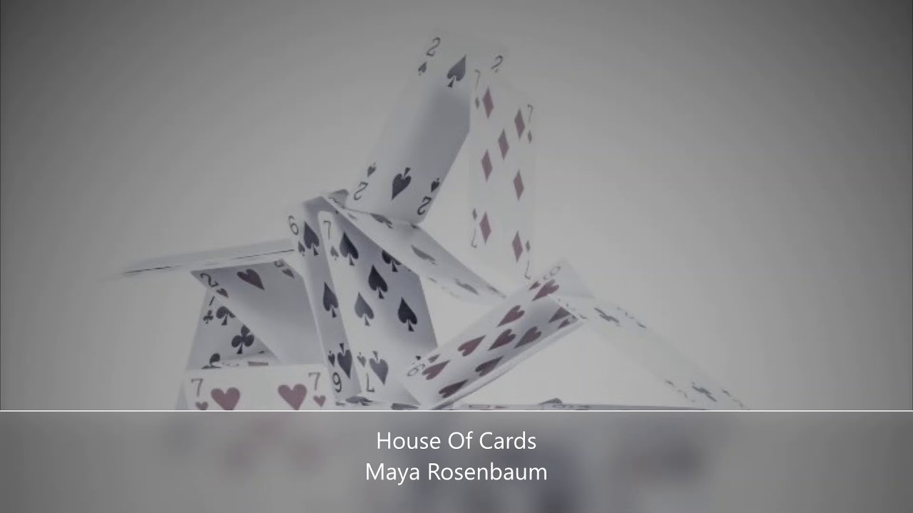 maya rosenbaum - house of cards - YouTube