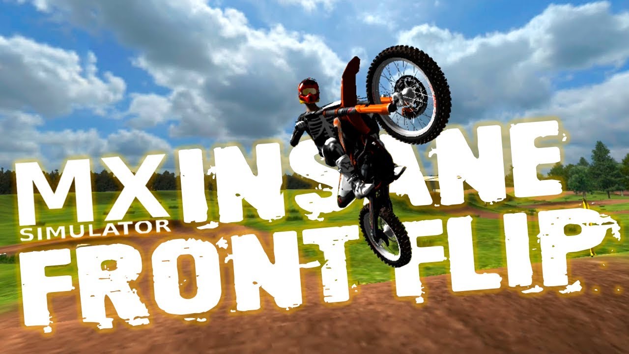 Insane Frontflip In MX Simulator + 2 Outdoor Motocross Tracks! - YouTube
