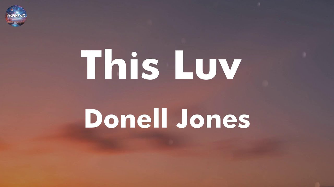 Donell Jones - This Luv (lyrics) - YouTube